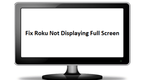 Troubleshooting Roku Not Displaying Full Screen - Technipages