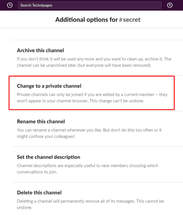 Slack: How To Make an Existing Channel Private - Technipages