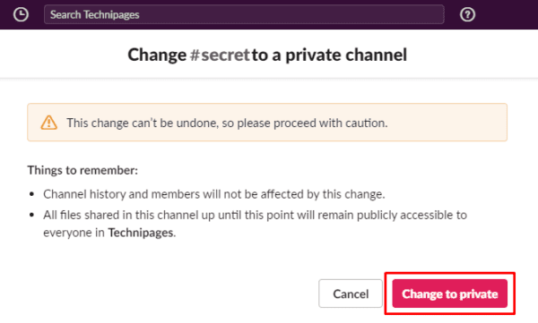 Slack: How To Make an Existing Channel Private - Technipages