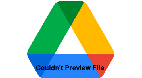 Fix: Google Drive Couldn’t Preview File - Technipages