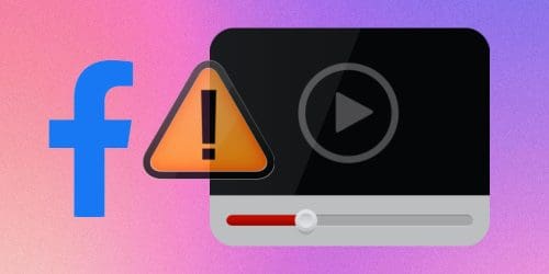 How to Fix “Facebook Videos Not Playing” Issue - Technipages