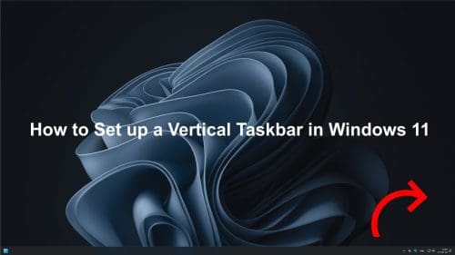 How to Set Up a Vertical Taskbar in Windows 11 - Technipages